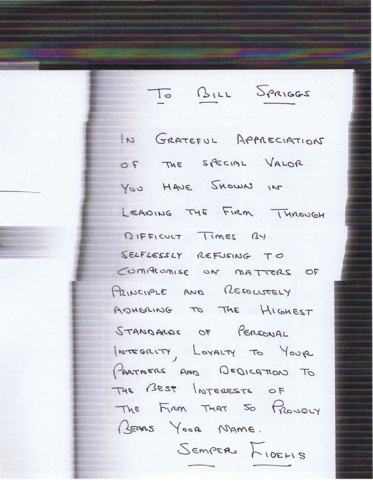 A TRIBUTE TO BILL SPRIGGS FROM HIS PARTNERS - Spriggs Law Group